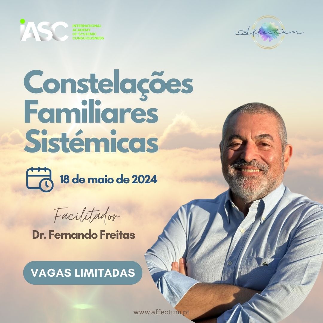 Grupo de Constelações Familiares Sistémicas com Fernando Freitas - Affectum